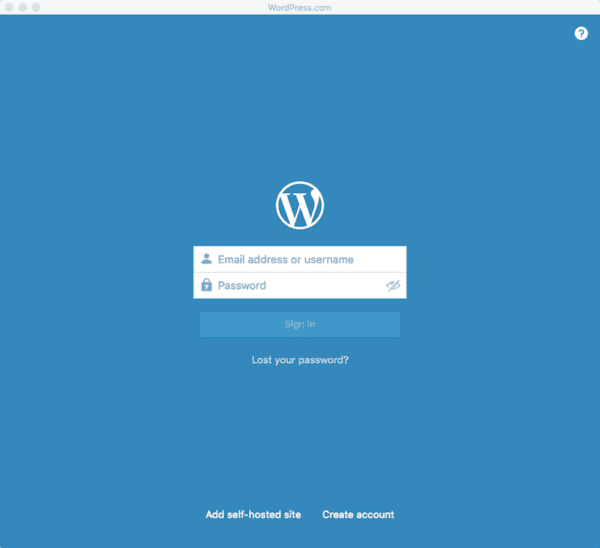 The WordPress Desktop App (Mac, Windows, Linux): The 110% Guide